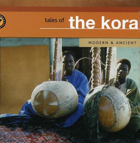 Kora: The Traditional Historic Sounds Of West Africa